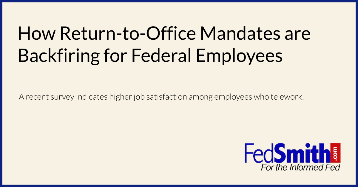 How Return-to-Office Mandates Are Backfiring For Federal Employees ...