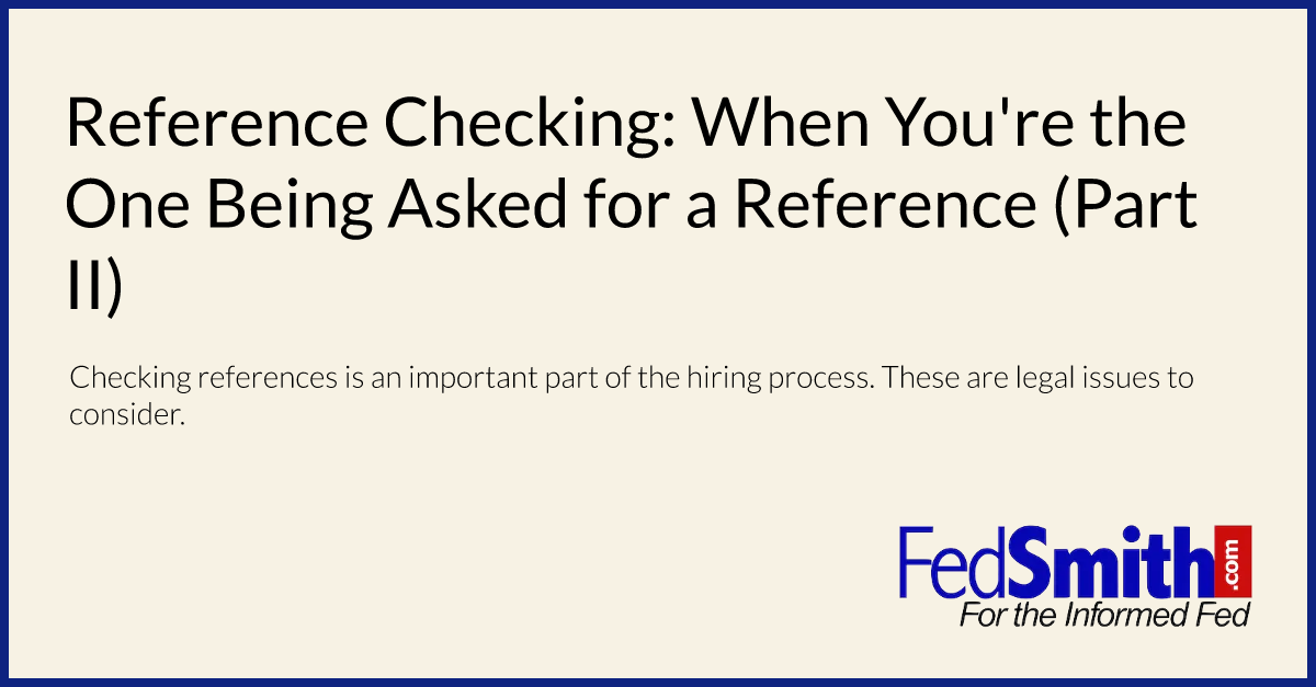 Reference Checking: When You're The One Being Asked For A Reference ...