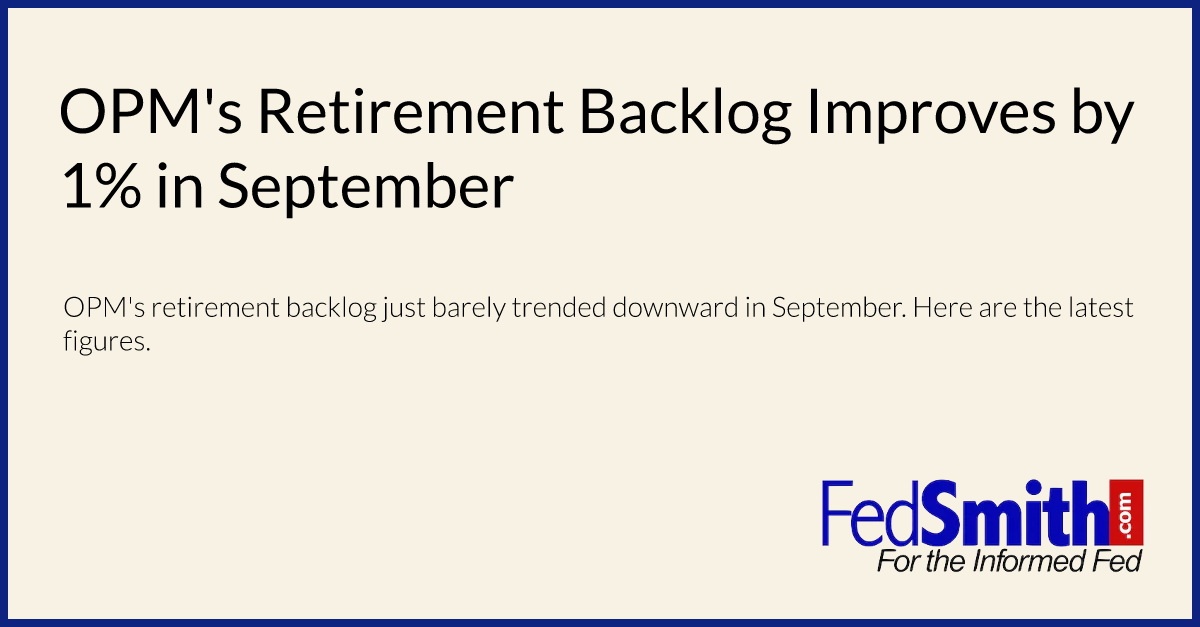 OPM's Retirement Backlog Improves By 1% In September | FedSmith.com