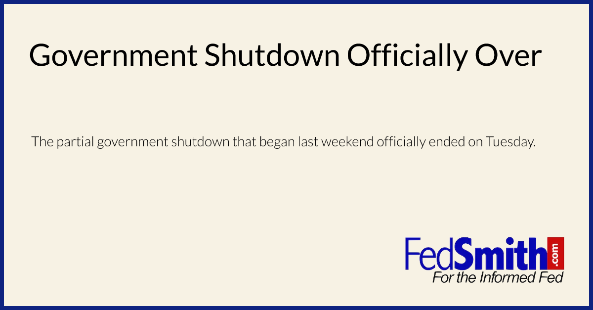 Government Shutdown Officially Over | FedSmith.com
