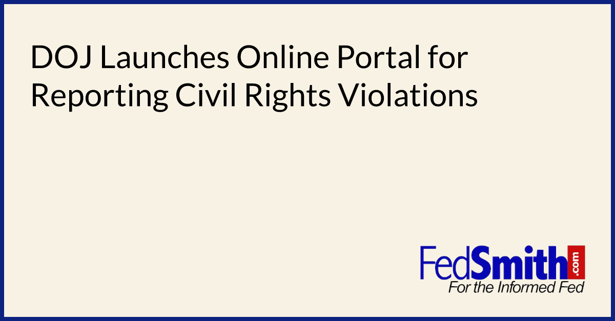 DOJ Launches Online Portal For Reporting Civil Rights Violations ...