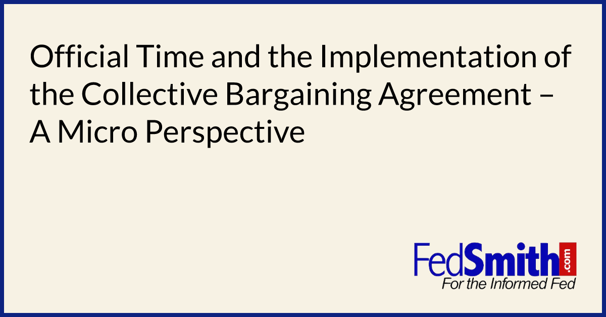 Official Time And The Implementation Of The Collective Bargaining ...