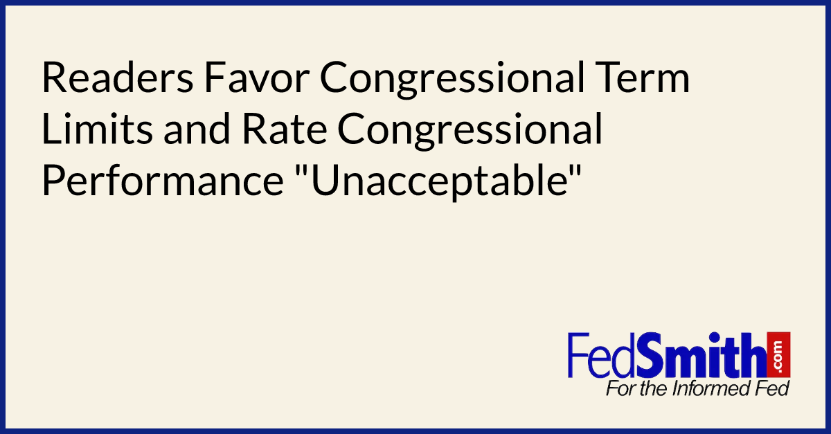 Readers Favor Congressional Term Limits And Rate Congressional ...