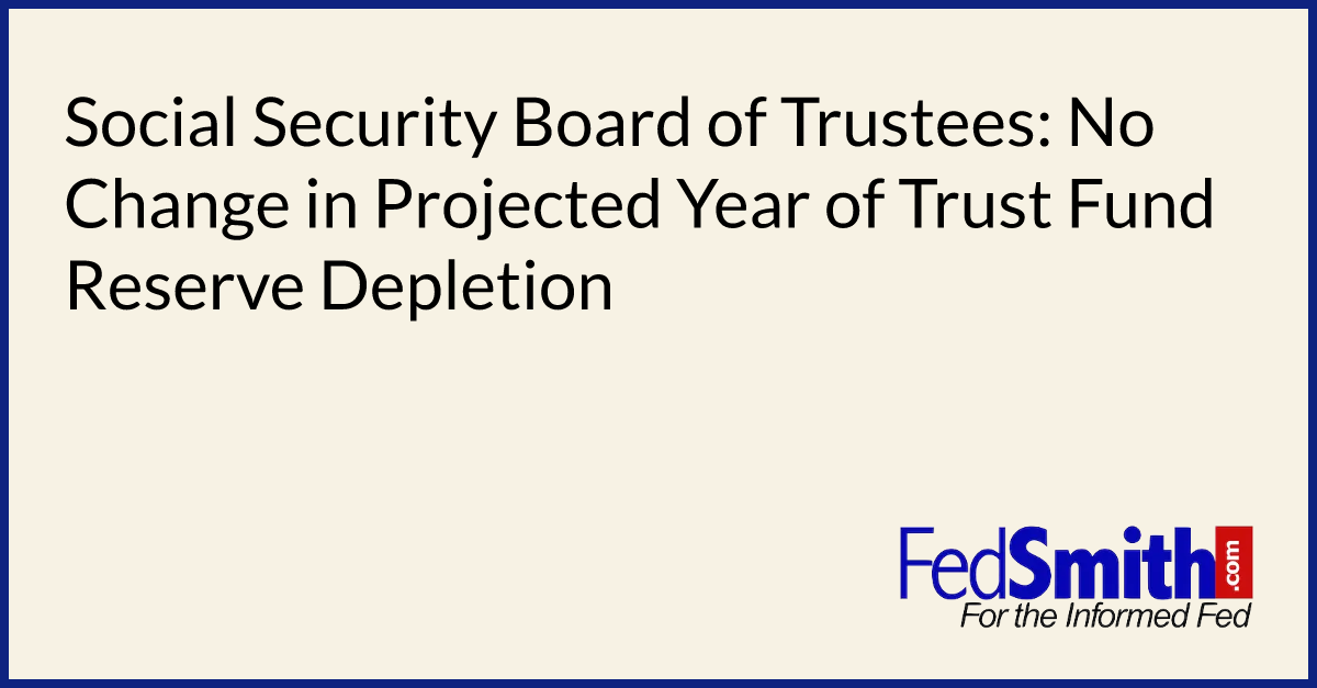 Social Security Board Of Trustees: No Change In Projected Year Of Trust ...