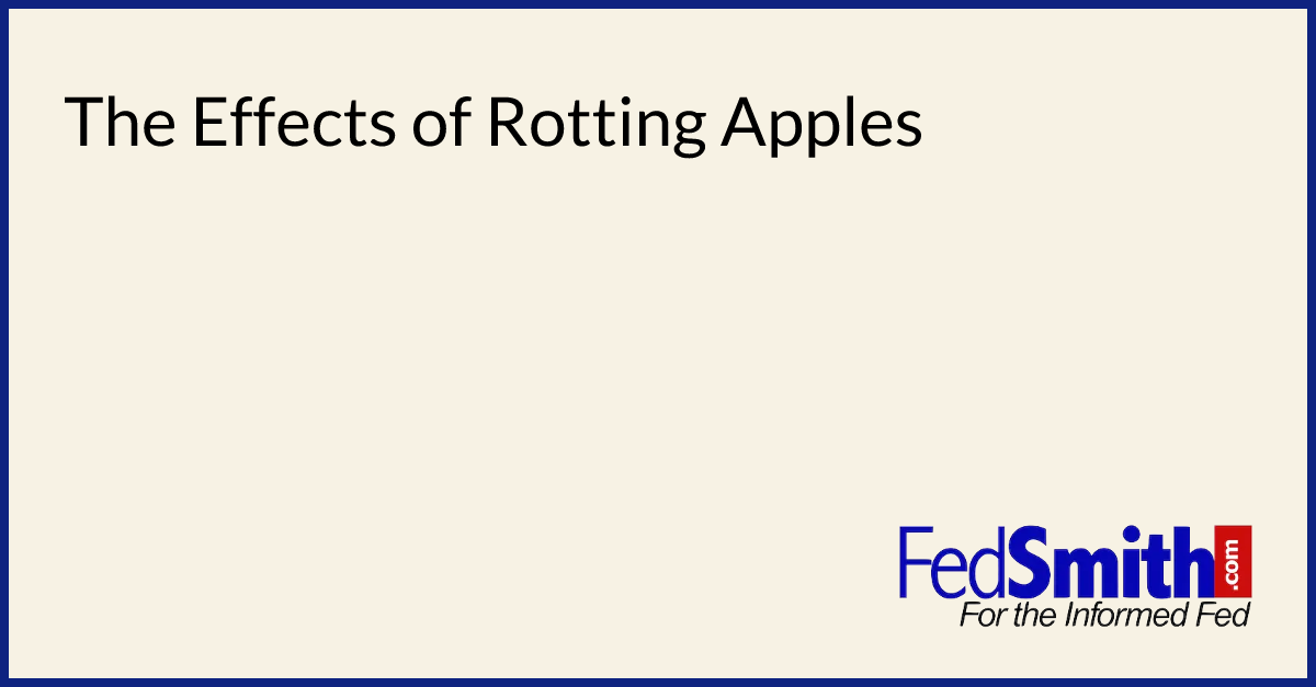 The Effects Of Rotting Apples | FedSmith.com